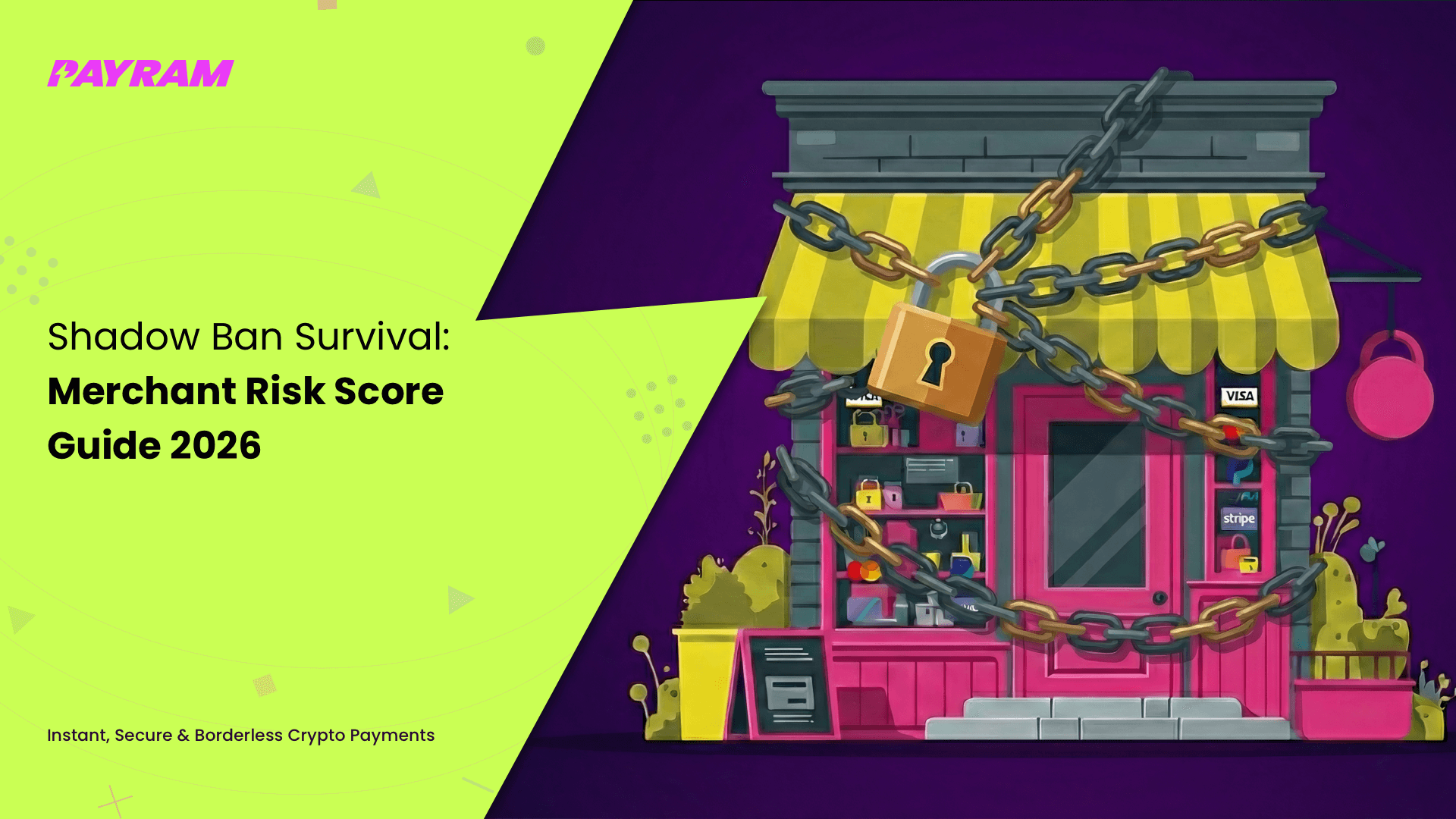 Shadow Ban Survival: Merchant Risk Score Guide 2026 | PayRam